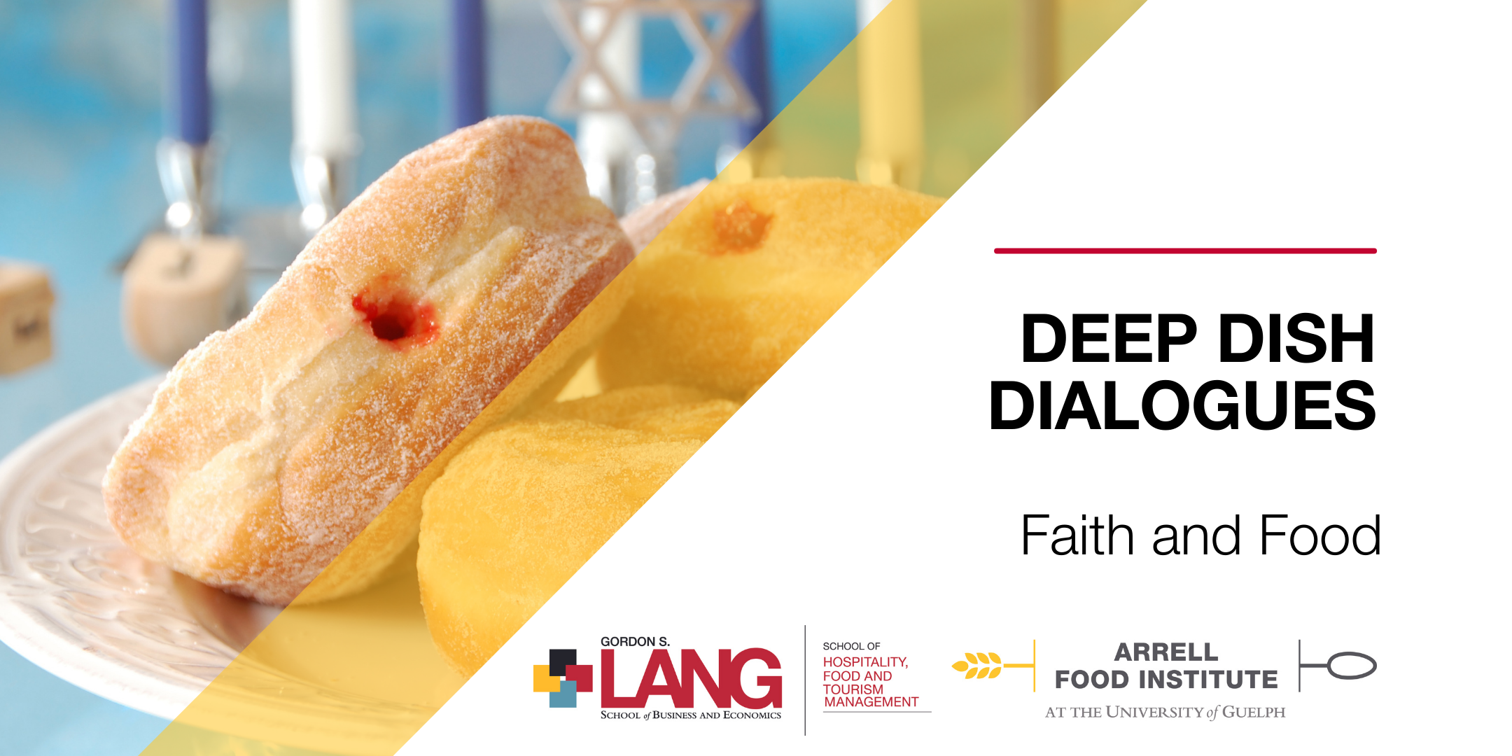Deep Dish Dialogues - Food and Faith - Arrell Food Institute
